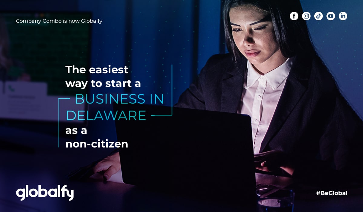 2022 expert guide for Delaware company registration for non-residents ...